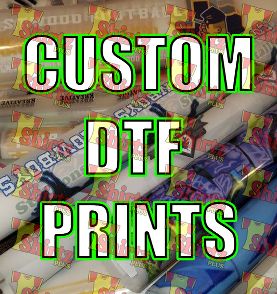 Custom DTF Prints – Shirtz Plus